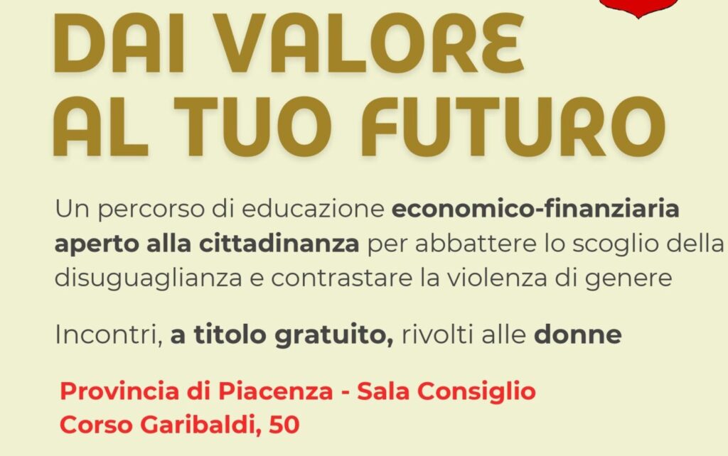 educazione finanziaria "Dai valore al tuo futuro": stai pensando al tuo ...
