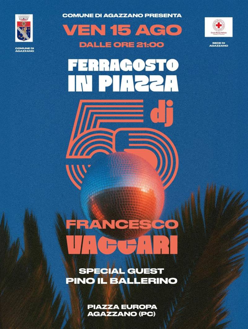 Ferragosto 2025 in Piazza ad Agazzano